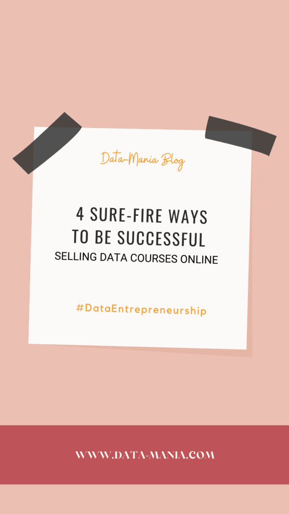 Selling Data Courses Online: 4 Strategies For Success