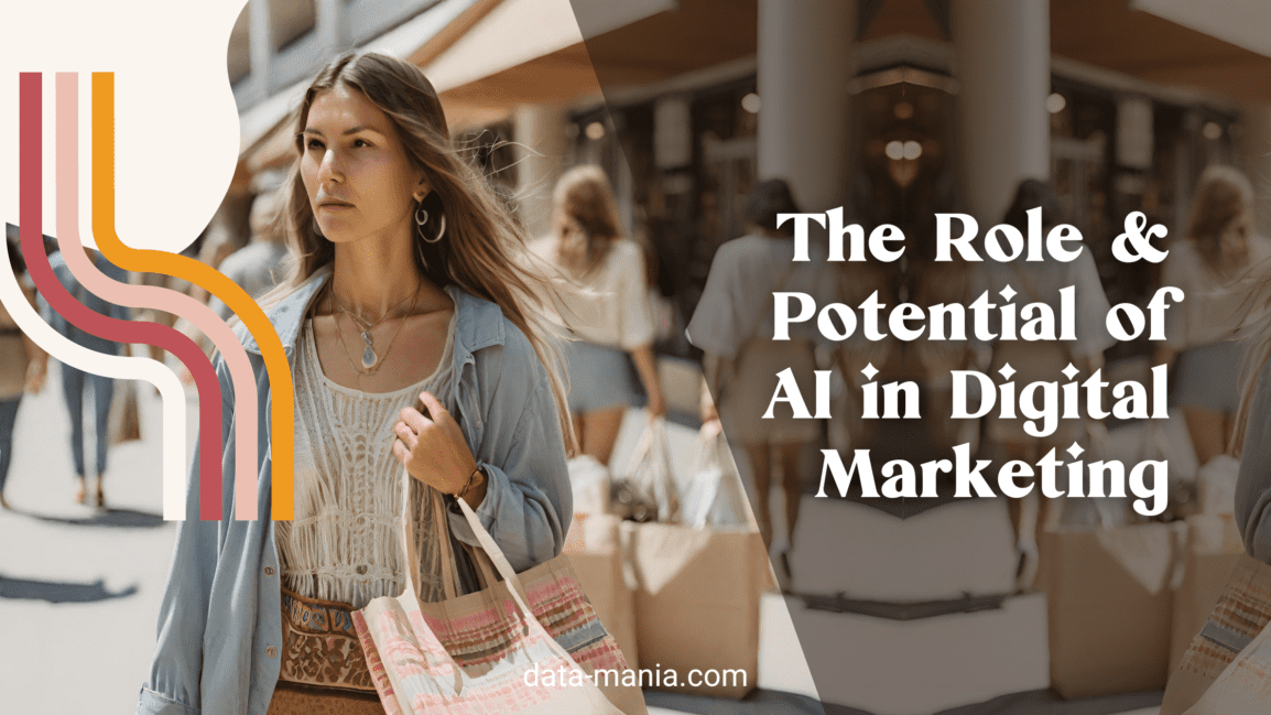 AI In Digital Marketing: Overviewing It's Role And Potential